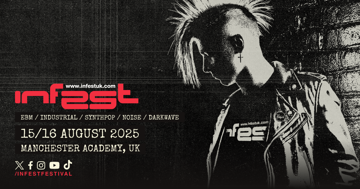 Infest Festival - The UK's EBM, Industrial, Noise, Synthpop, Darkwave ...